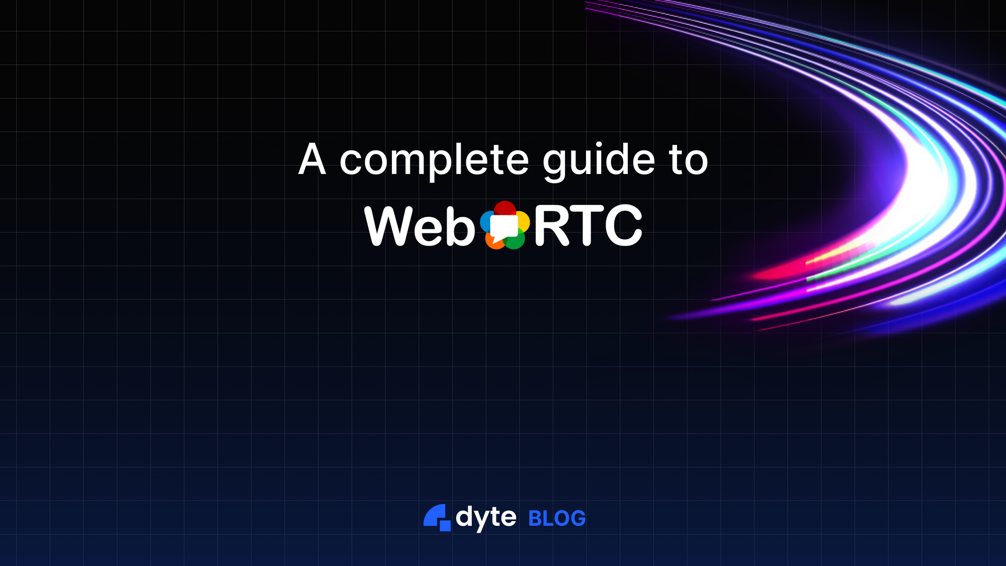 What is WebRTC? Everything You Need to Know About WebRTC
