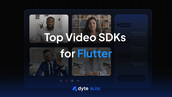 Top 10 Video SDK Platforms for Flutter